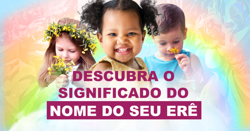 Ebook - Descubra o Nome do Seu Erê - Umbanda Prime | Mediunidade ...